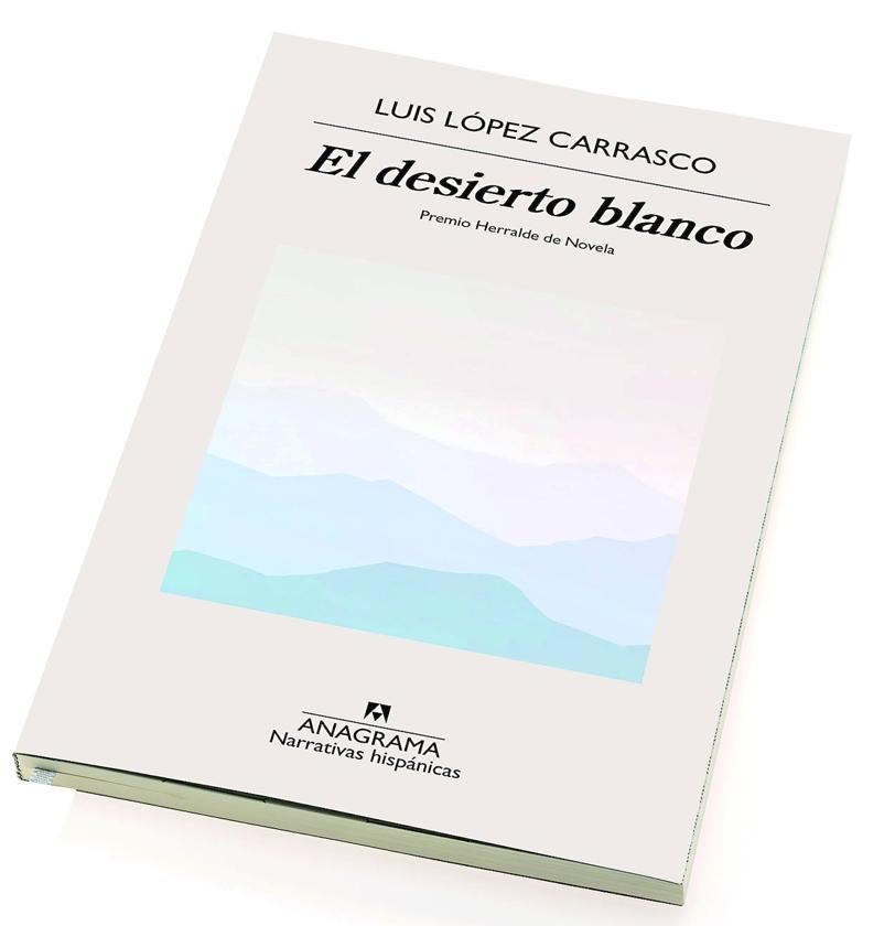 Luis López Carrasco Xli Premio Herralde De Novela Crítica El